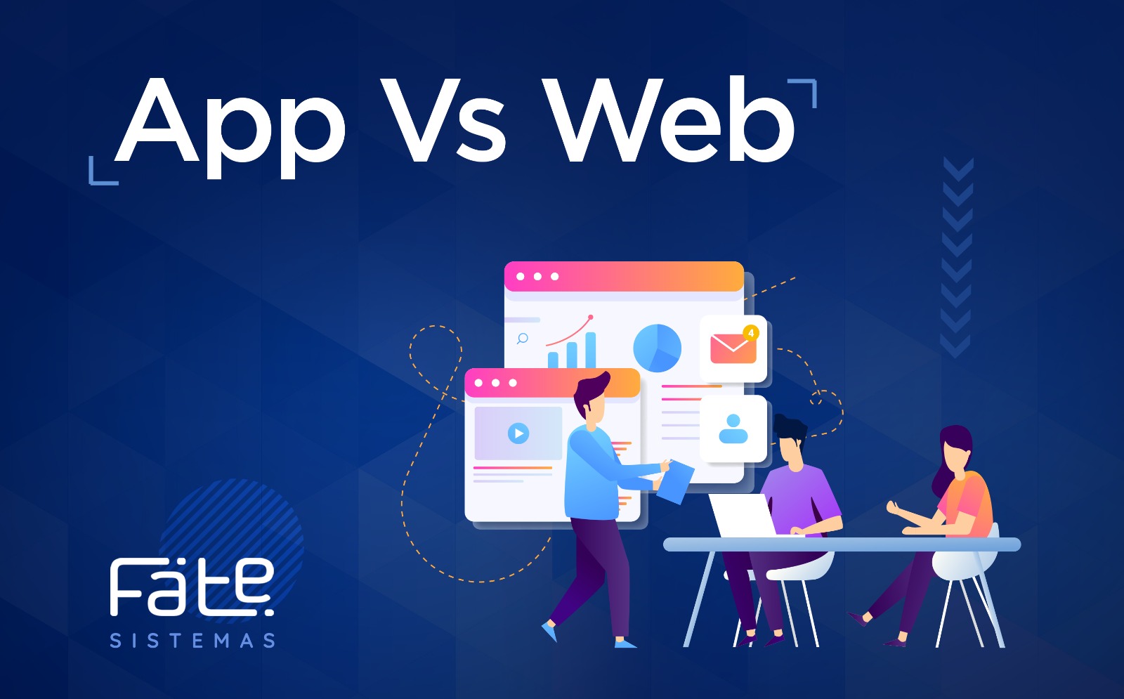 App Vs Web - FATE Sistemas